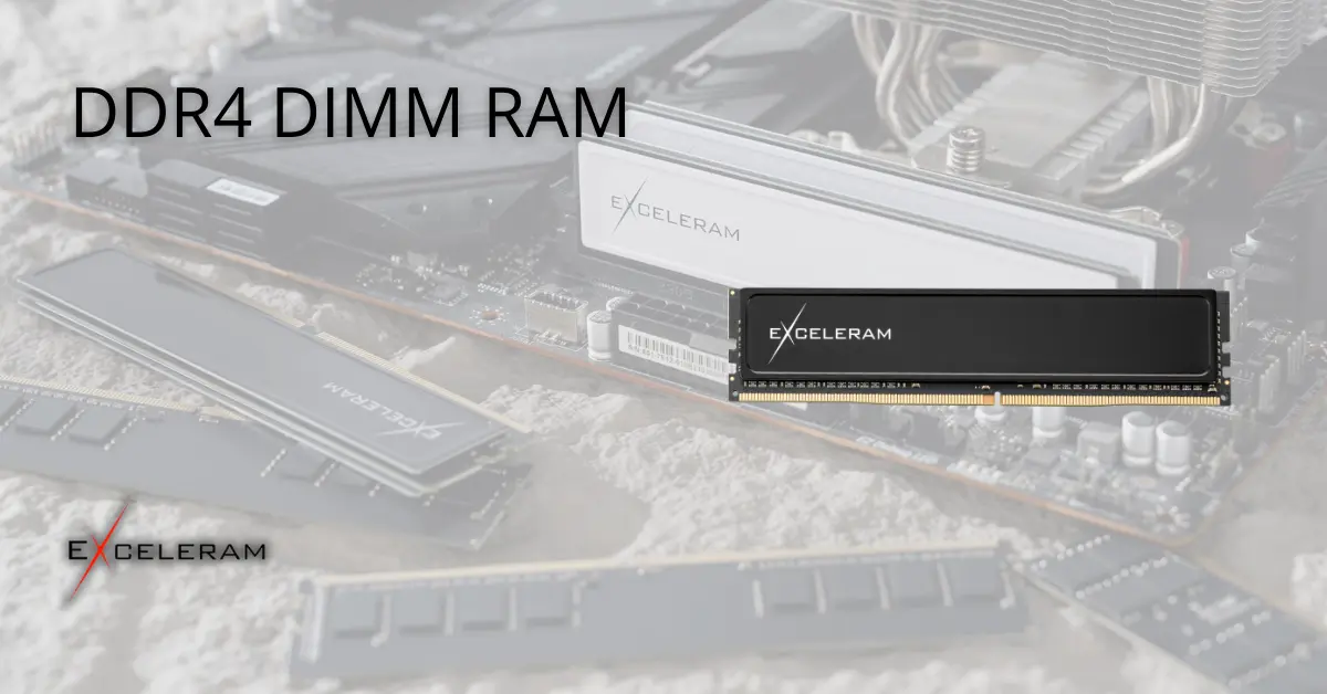 DDR4 U-DIMM RAM - Exceleram™ - High Quality RAM since 2007